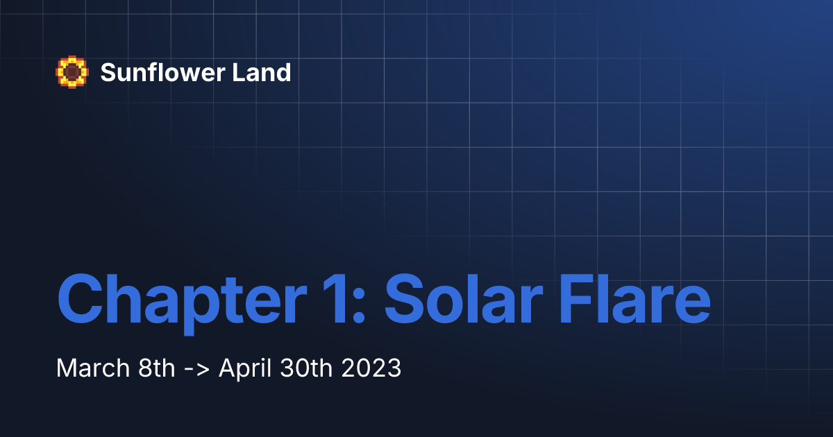 Chapter 1: Solar Flare | Sunflower Land